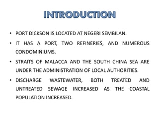 COASTAL WATER QUALITY IN PORT DICKSON | PPTX