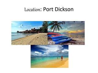 COASTAL WATER QUALITY IN PORT DICKSON | PPTX