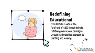 Ecole Gloable A Beacon of Excellence Among CBSE Schools in India.pdf