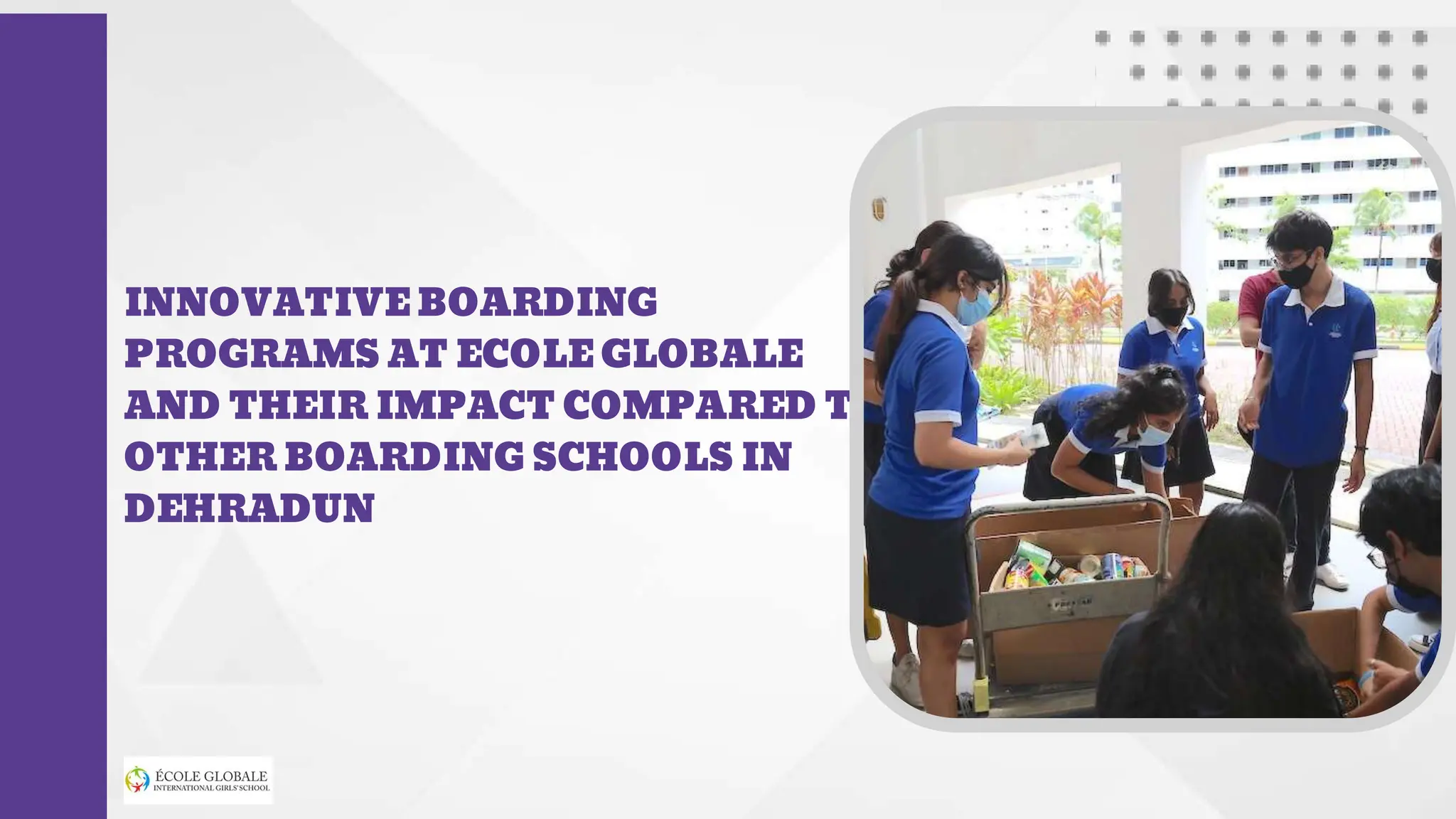Innovative Boarding Programs at Ecole Globale and Their Impact Compared ...