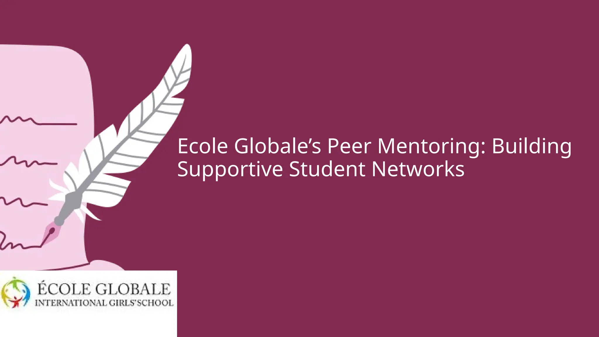 Ecole Globale’s Peer Mentoring Building Supportive Student Net ...