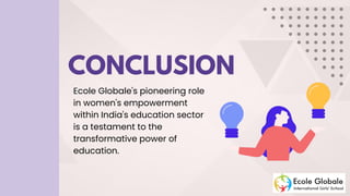 Ecole Globale's Pioneering Role in Women's Empowerment in India's ...