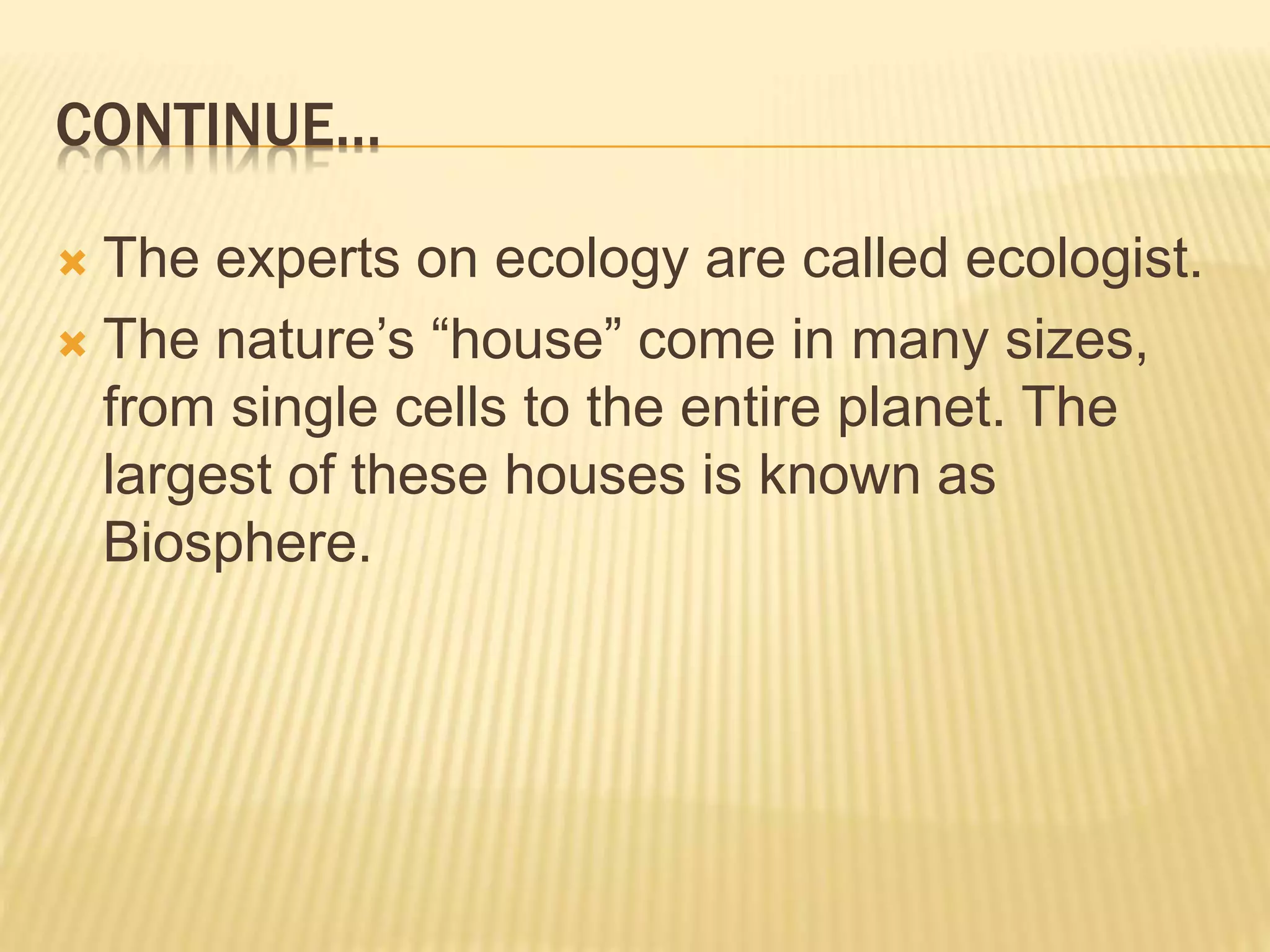 Ecolgy and it's branches | PPTX