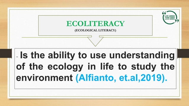 ECOLITERACY.pptx literate in environment | PPTX | Science