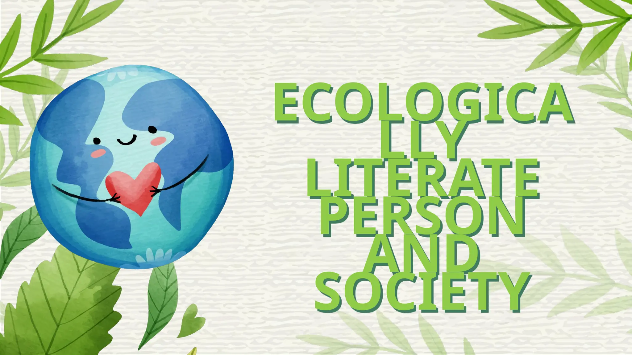 Ecoliteracy G5 [Autosaved] ecological.pptx