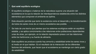 ECOLOGIA, Interacciones que se dan entre los seres vivos y el ...