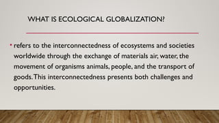 ECOLOGICAL globalization humanistaa.pptx