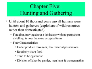 Ecological Anthropology: Hunting& Gathering & Subsistence Food ...