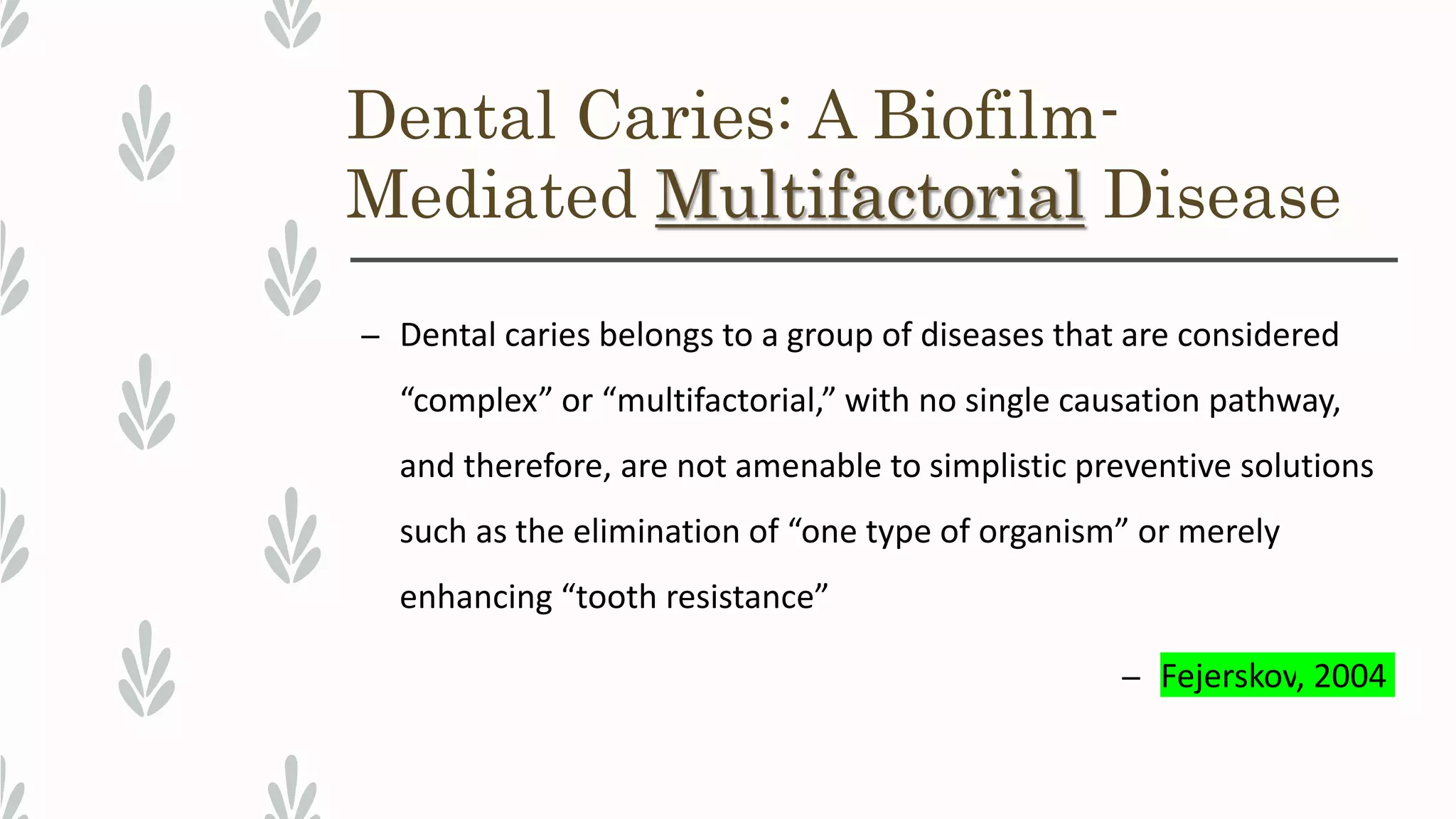Ecological Approaches to Dental Caries Prevention | PPTX