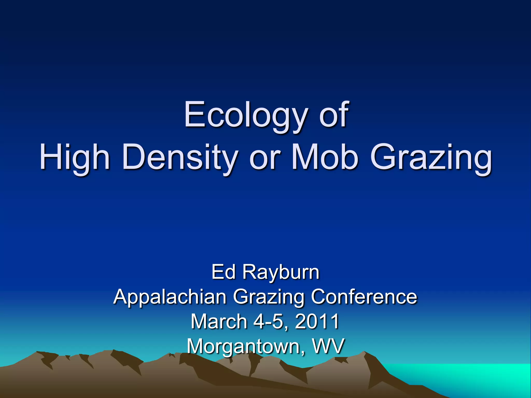 Ecological aspects of Mob Grazing 2012 | PPTX