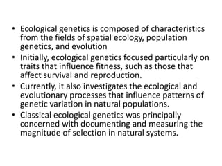 Ecological genetics and Molecular ecology.pptx