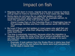 Ecological impacts of dams and water diversions | PPT