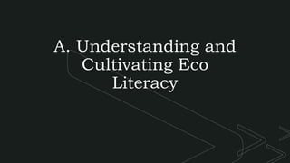 Understanding Ecological Literacies .pptx