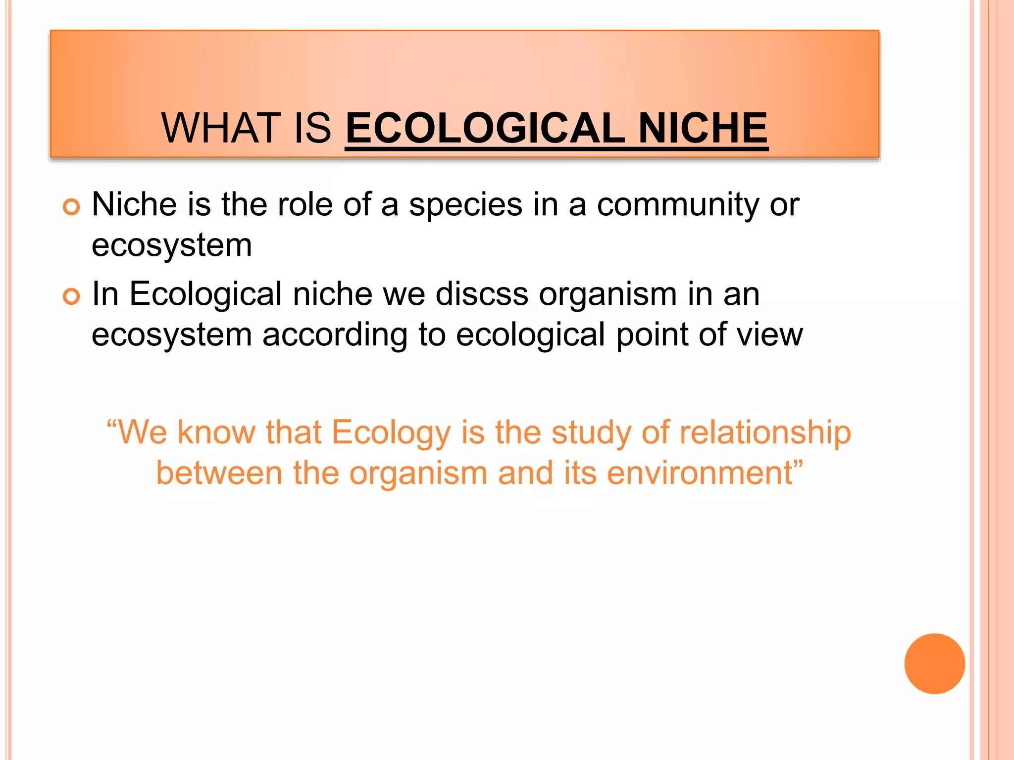 Ecological niche | PPTX | Geography | Science