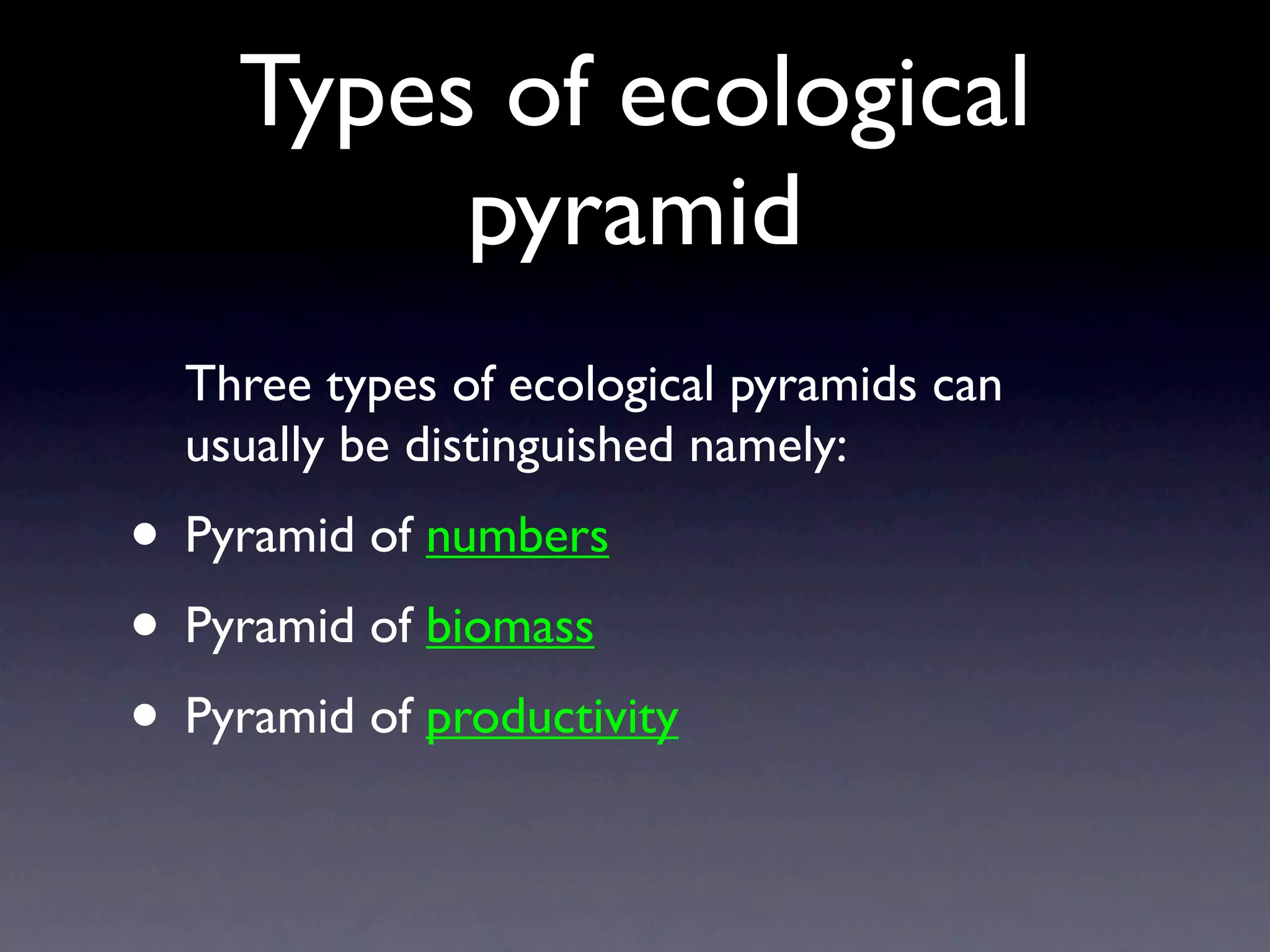 Ecological pyramids | KEY