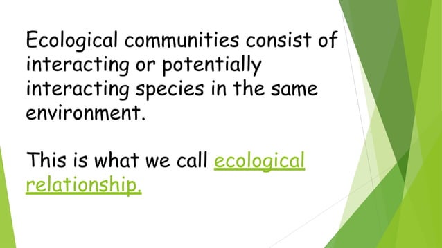 ecological relationship.pptx | Biological Sciences | Science