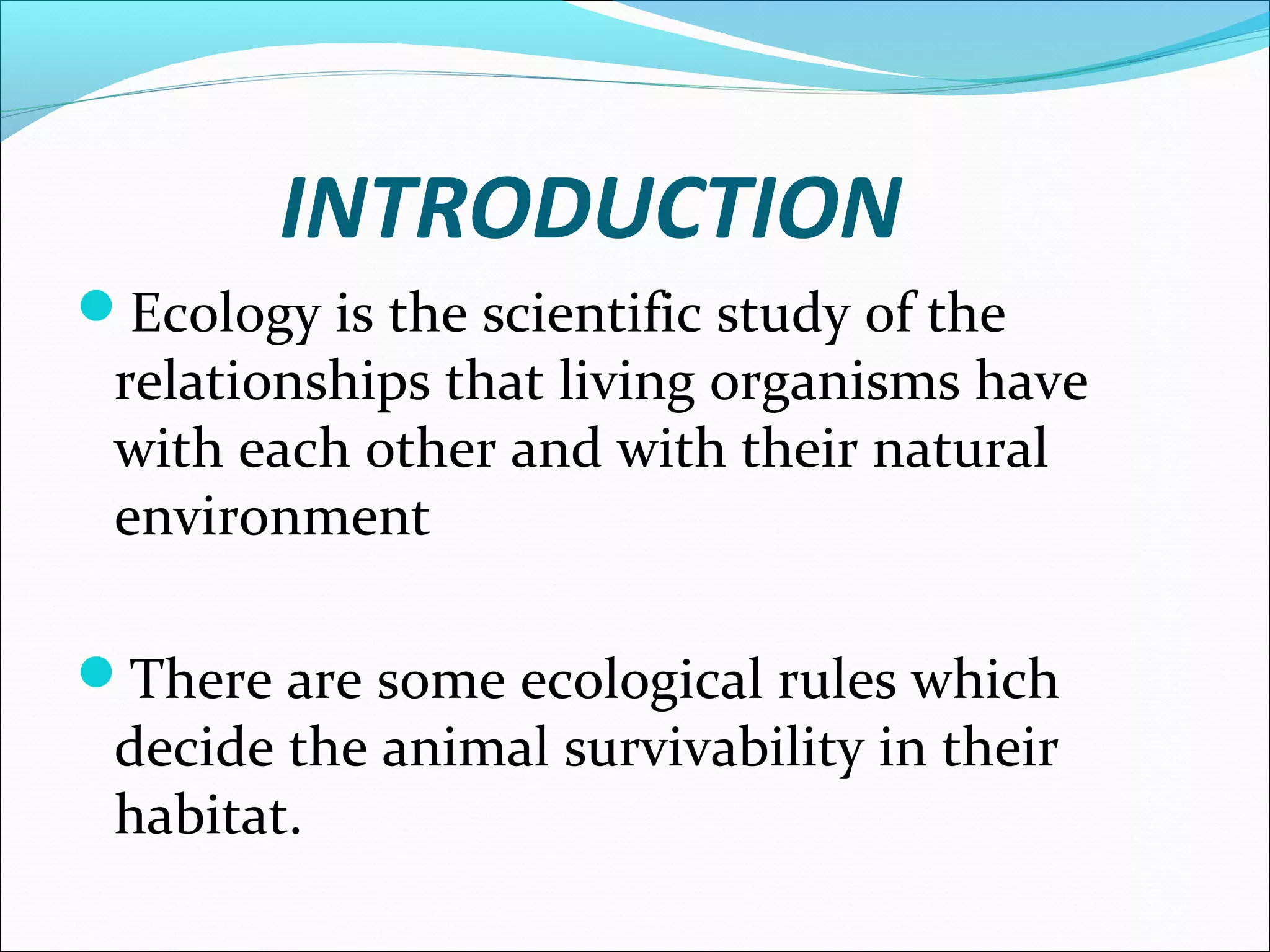 Ecological rules & animal survivability new | PPT