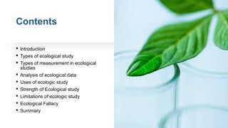 Ecological Study, different types, example, ecological fallacy | PPT