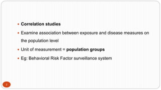 Ecological study design multiple group study and statistical analysis ...