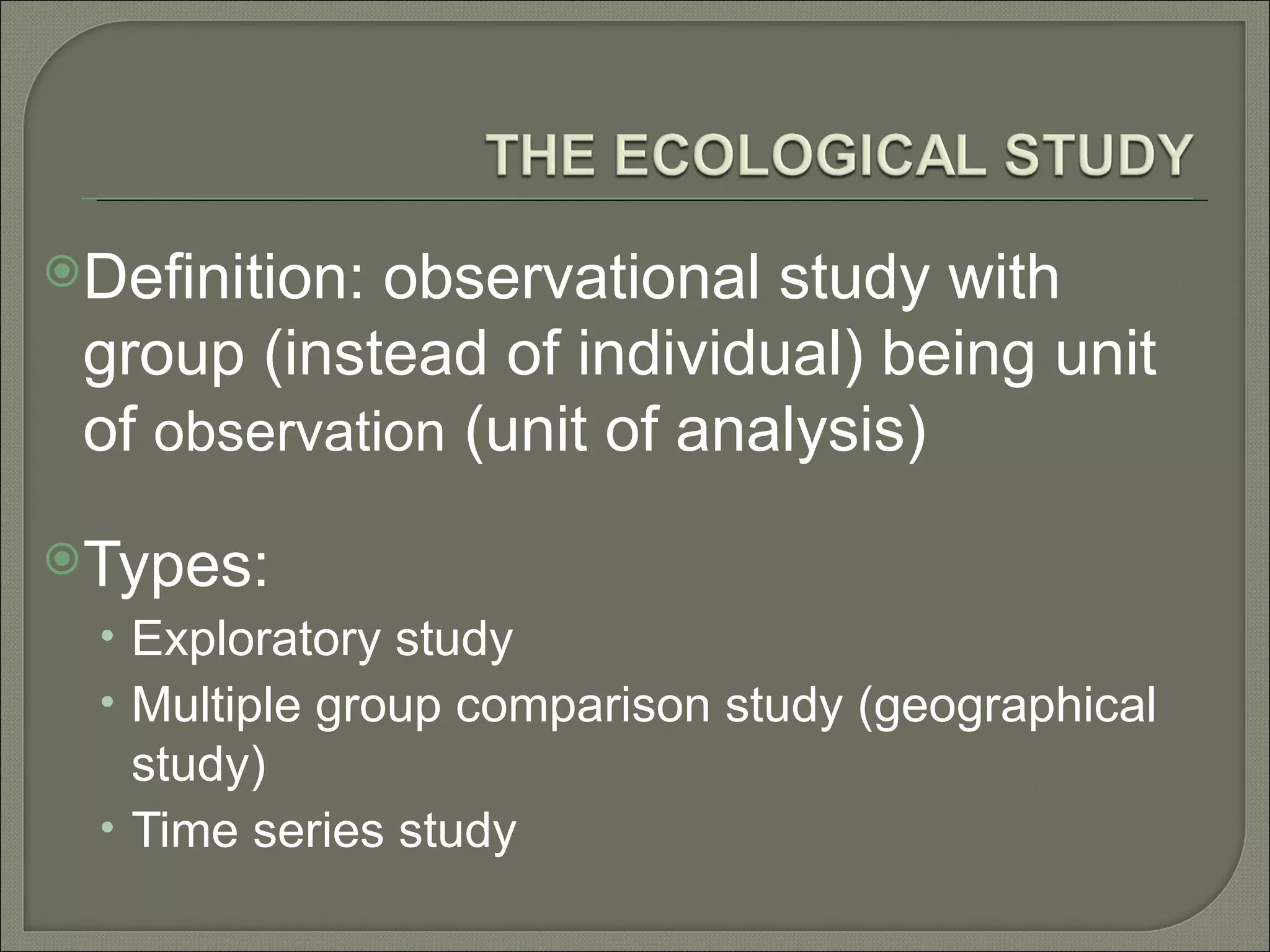 Ecological study | PPT