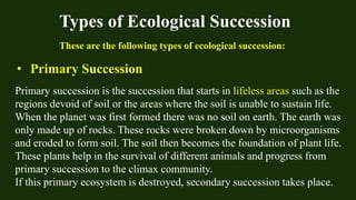 Ecological Succession. ( ECOSYSTEM, B. Pharmacy, 1st Year, Sem-II ...