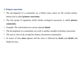 Ecological Succession-Process, types, patterns & Significance.pptx