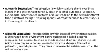 Ecological sucession,SUCESSION,HYDROXERE | PPTX