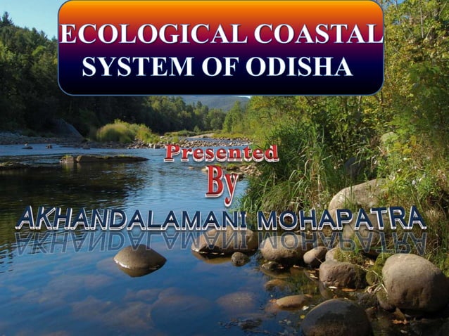 Ecological system of Coastal odisha akhandala | PPT