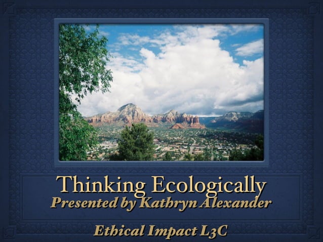 Ecological thinking | PPT
