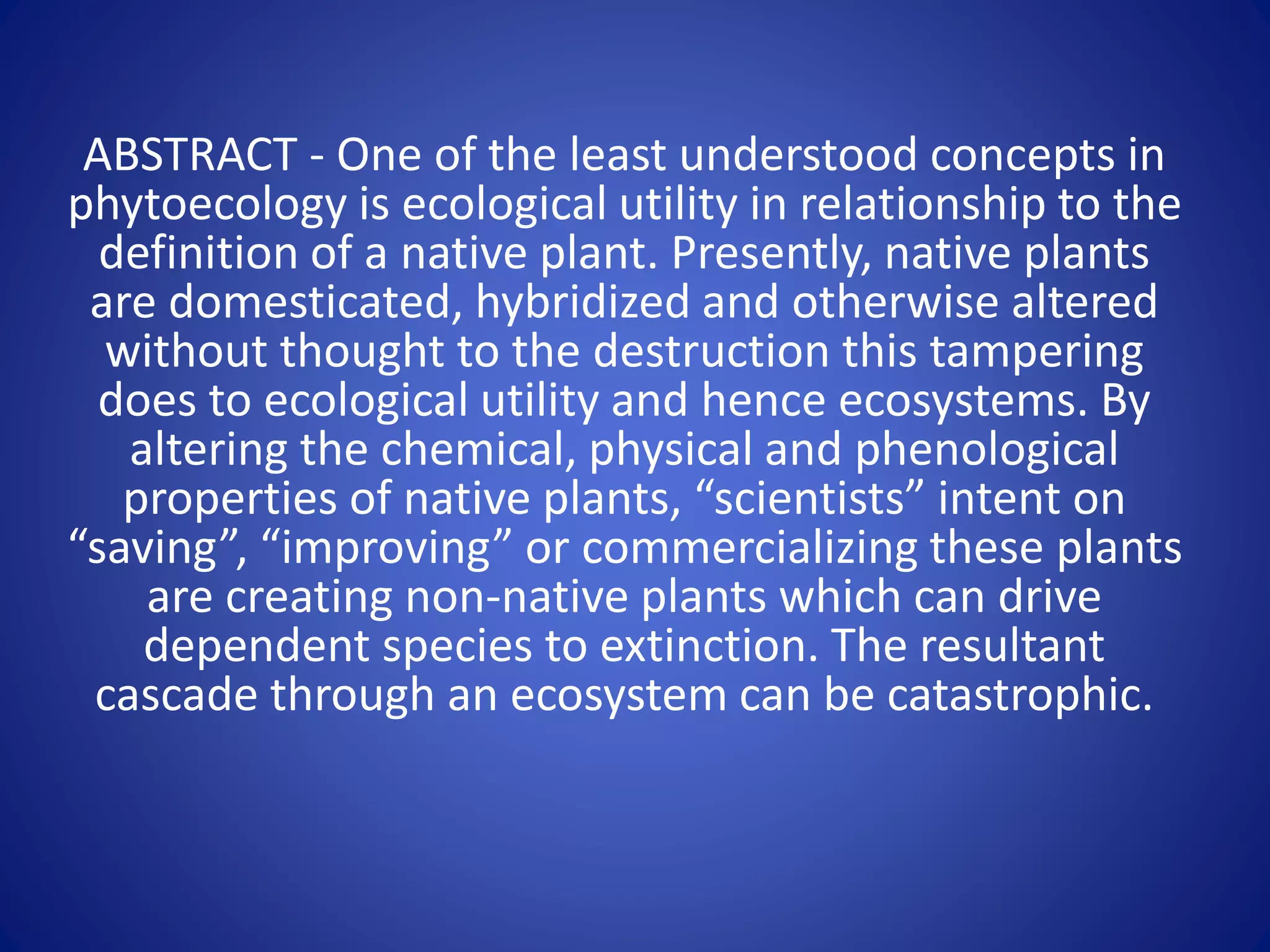 Using Ecological Utility to Define Native Plants NENHC 2017 | PPTX