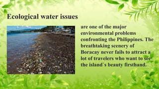 ECOLOGICAL WATER ISSUEs333335566778.pptx