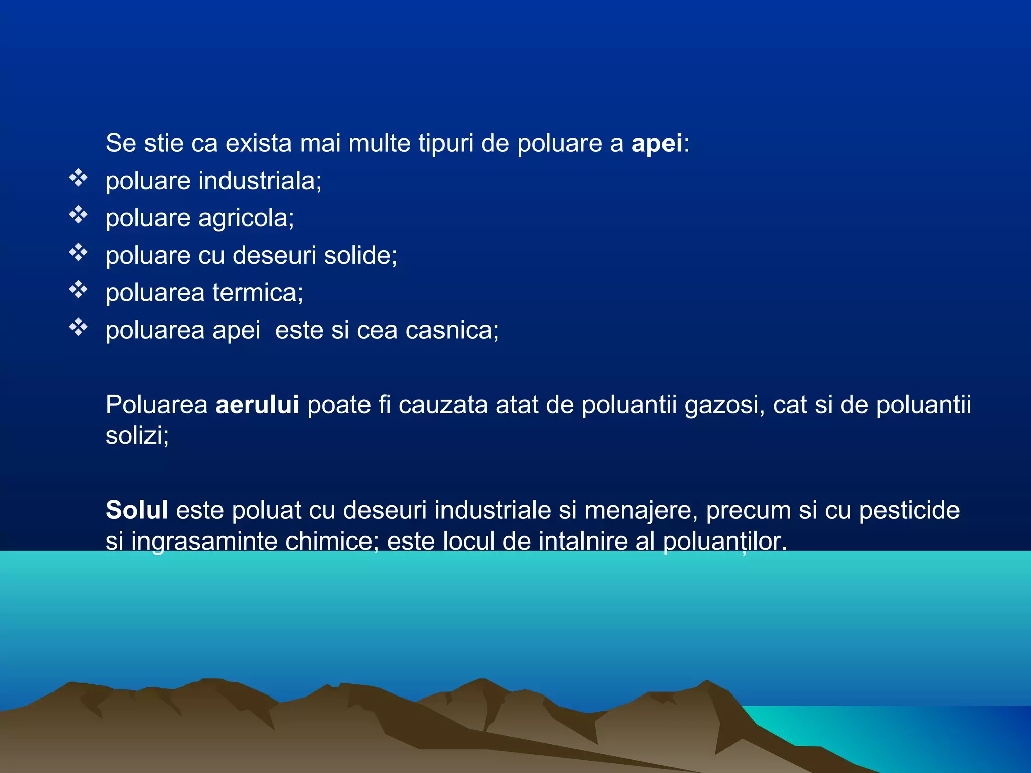Poluarea aerului, apei, solului | PPT