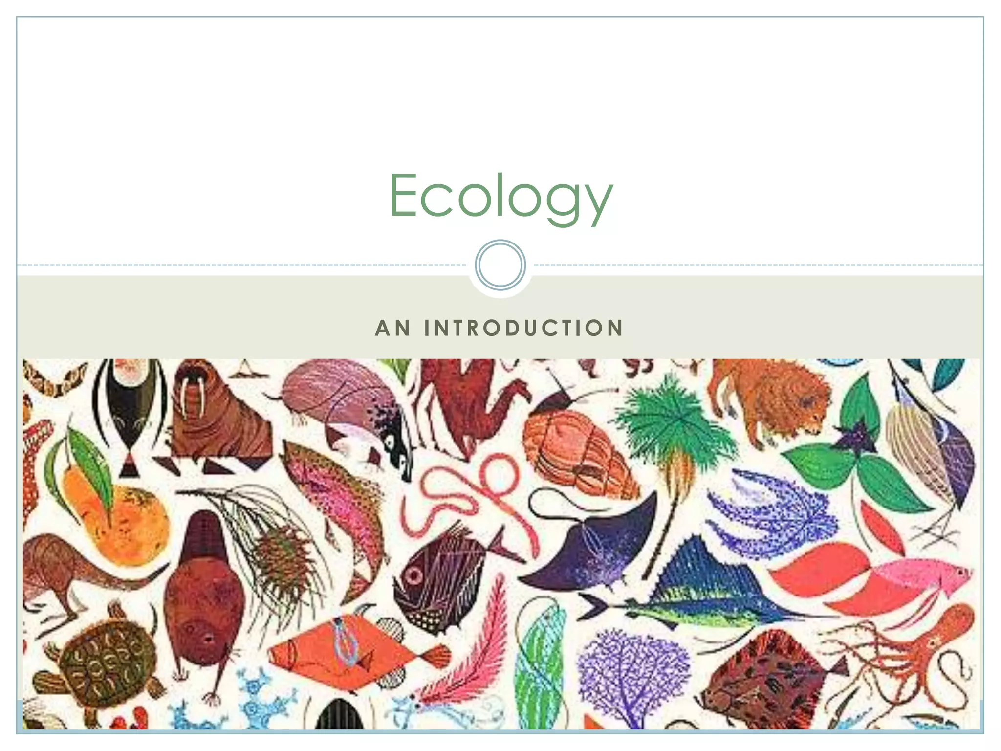 An Introduction to Ecology | PPTX