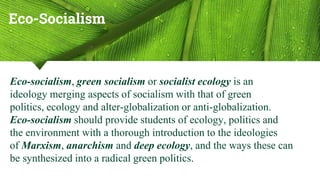 Eco-Socialism From Deep Ecology to Social Justice.pptx