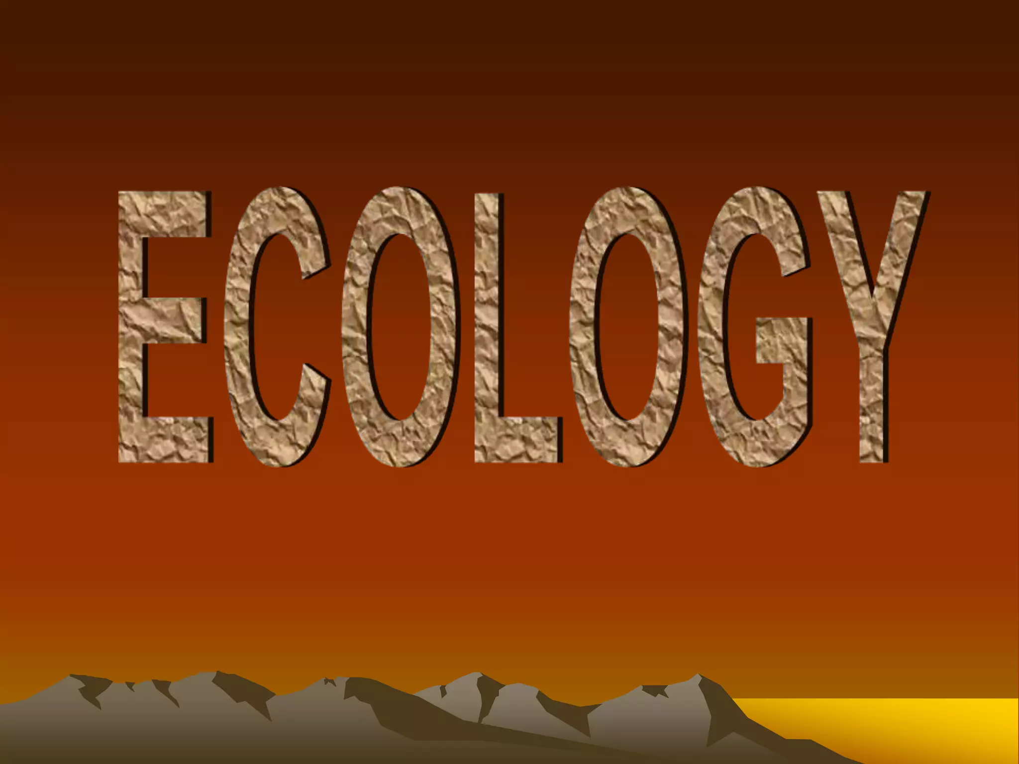 ECOLOGY.ppt | Environment | Science