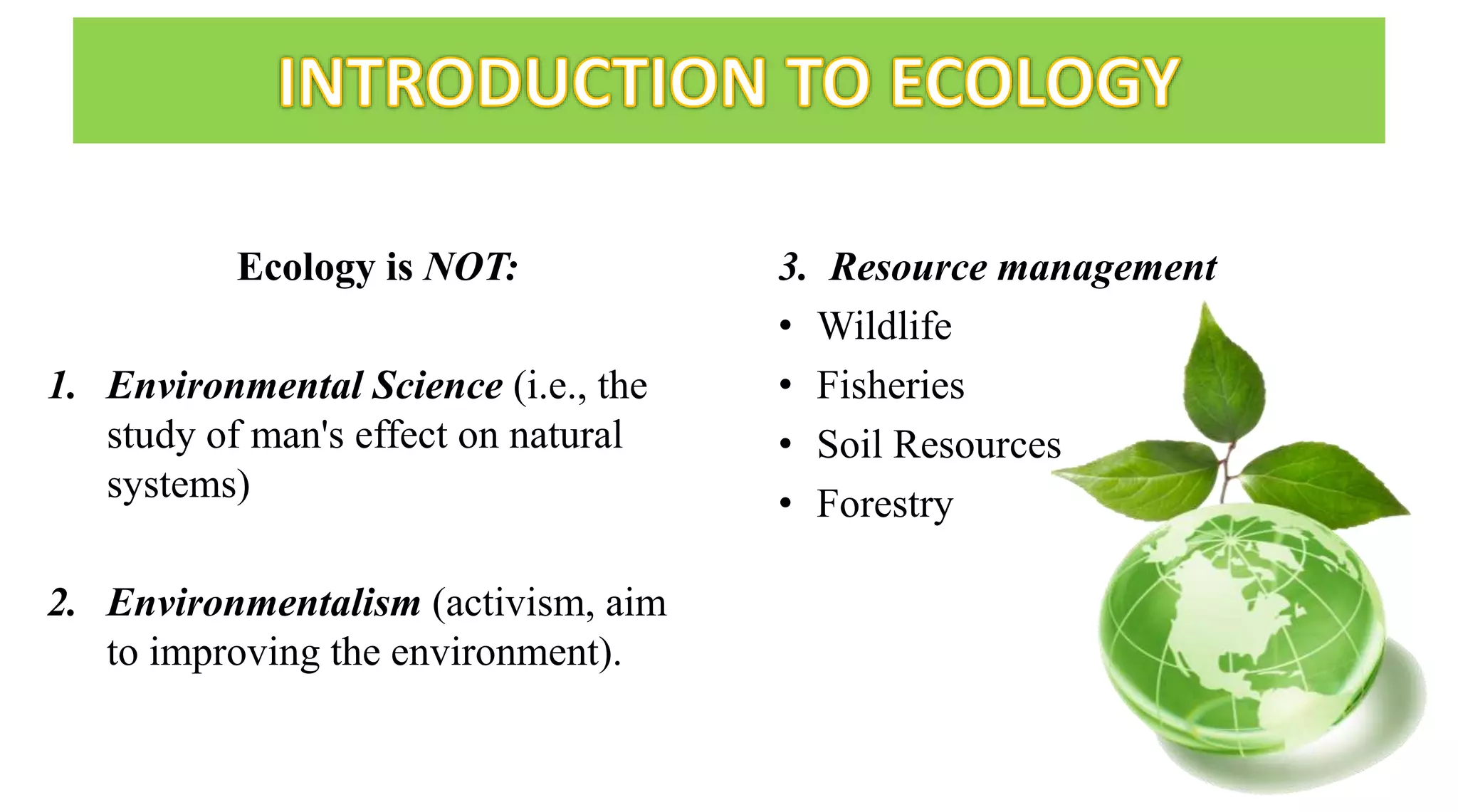 Ecology 407 Organism and their Interaction with their environment | PPTX