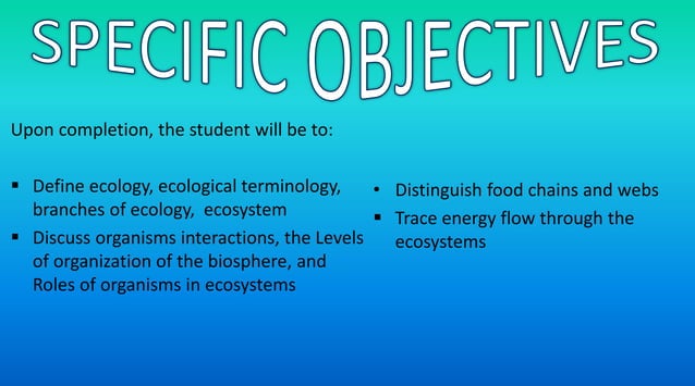 Ecology 407 Organism and their Interaction with their environment ...