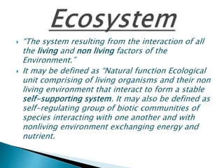 Ecology & Ecosystem | PPTX