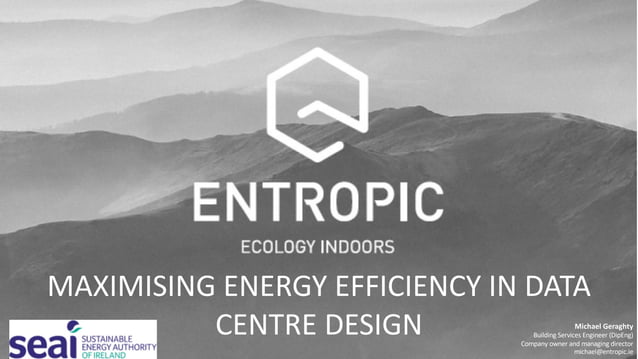 Entropic Ecology indoors: Energy Efficiency in Data Centre Design | PDF ...