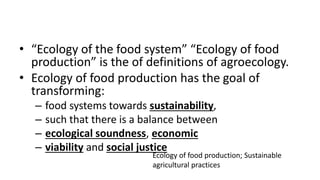 Ecology of food production | PPTX