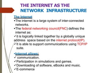 Internet as the network infrastructure | PPTX