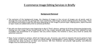 Ecommerce image editing services | TechCloud Ltd | PPTX | Photo Editing Software | Computer ...