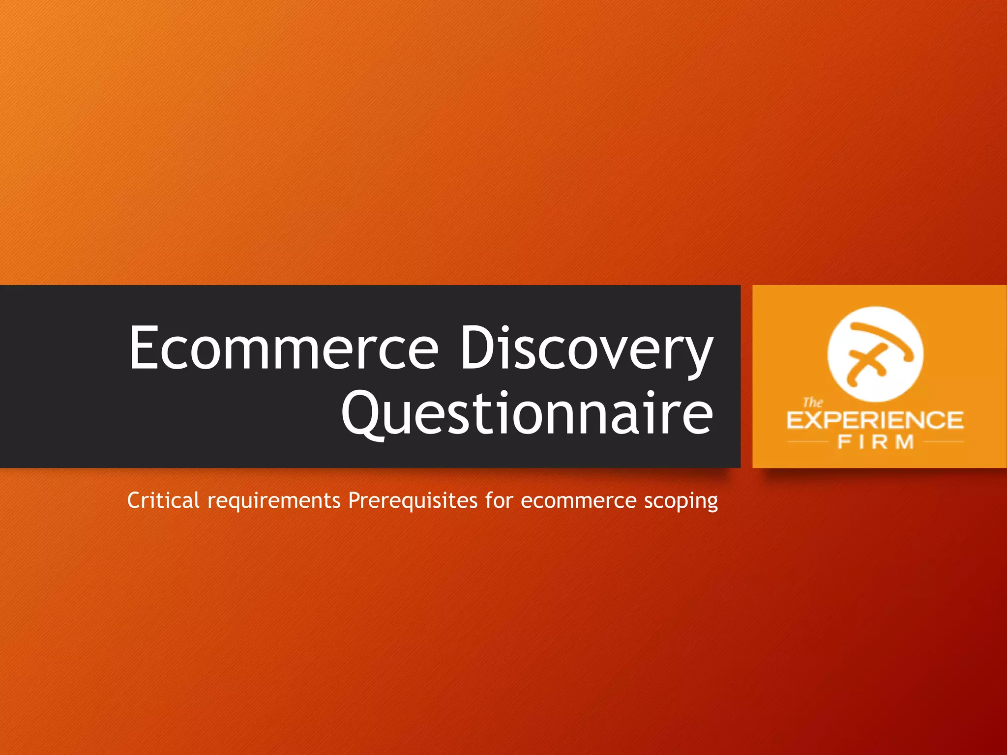 Ecommerce Pre-Kick-Off Discovery Questions | PPTX