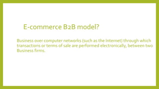 B2B and e-commerce Architecture | PPTX