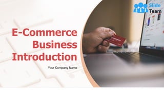 E Commerce Business Introduction Powerpoint Presentation Slides | PPT