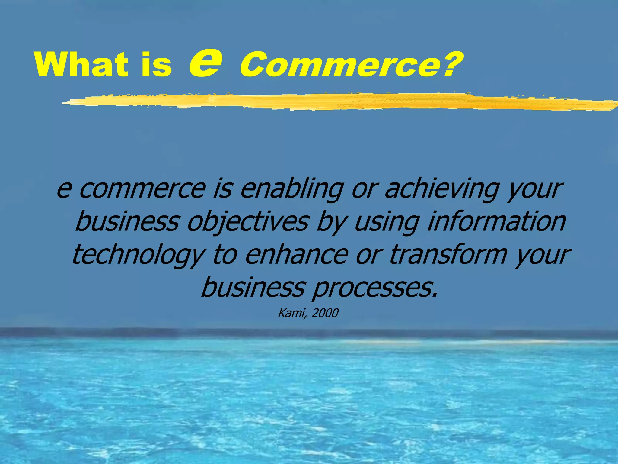 Ecommerce overview | PPT | Free Download