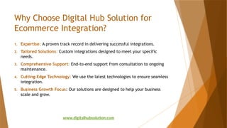 Ecommerce Platform Integration at Digital Hub Solution | PPT