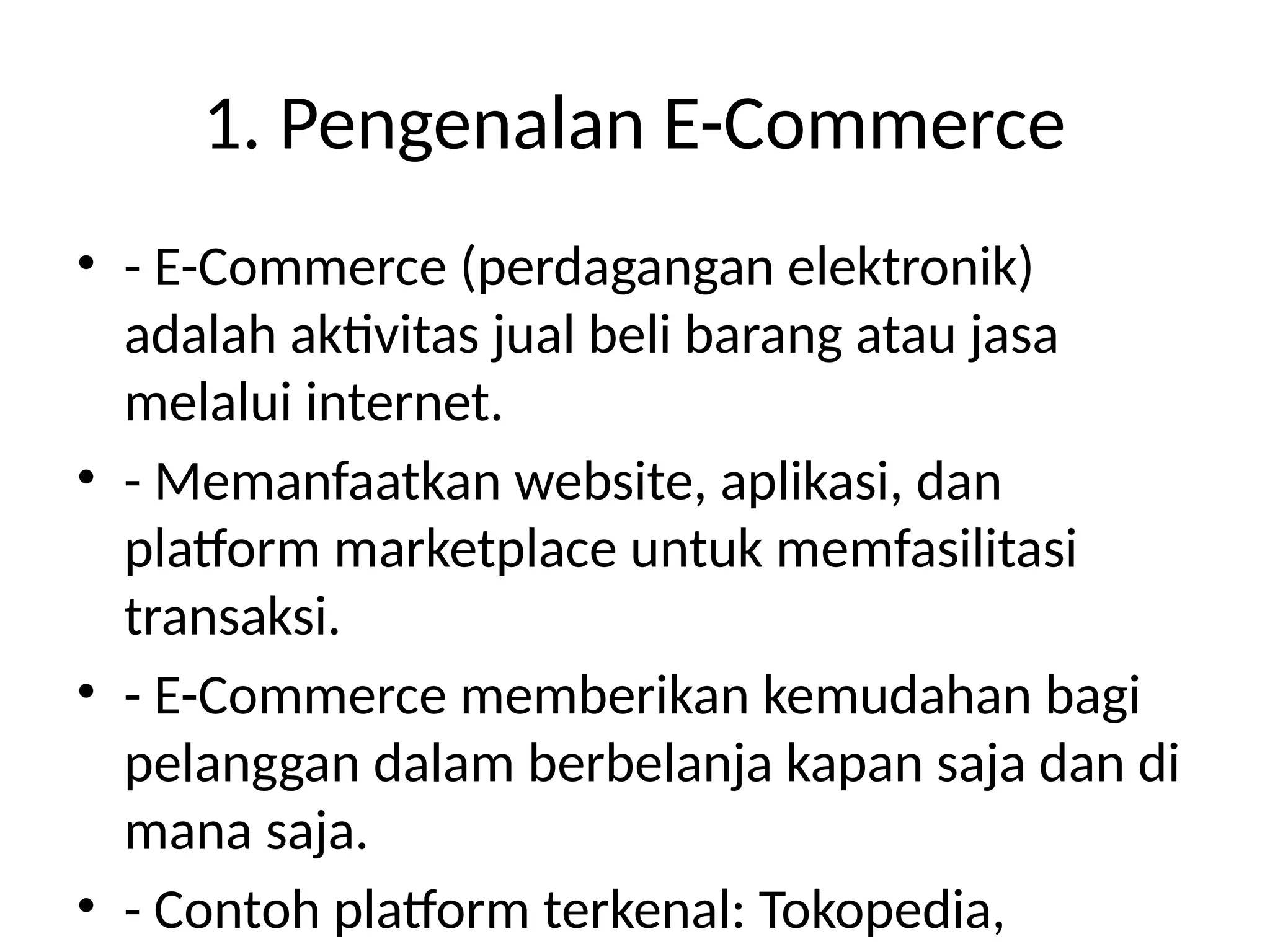 Materi Presentasi E-Commerce (Pengenalan dlll) | PPTX