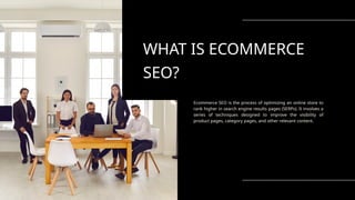 Ecommerce SEO A Guide for Beginners & Professionals.pptx