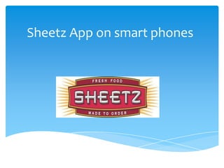 Sheetz app on Smart Phone | PPTX | Grocery Shopping | Shopping
